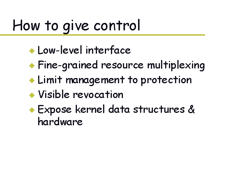 How to give control